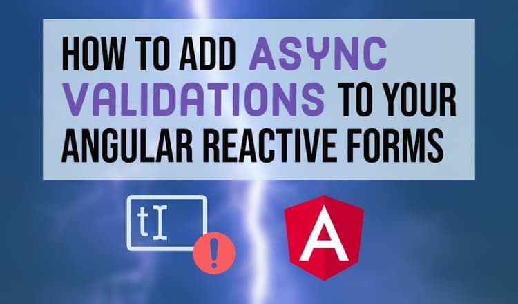 How To Add Async Validation To Angular Reactive Forms Zoaib Khan
